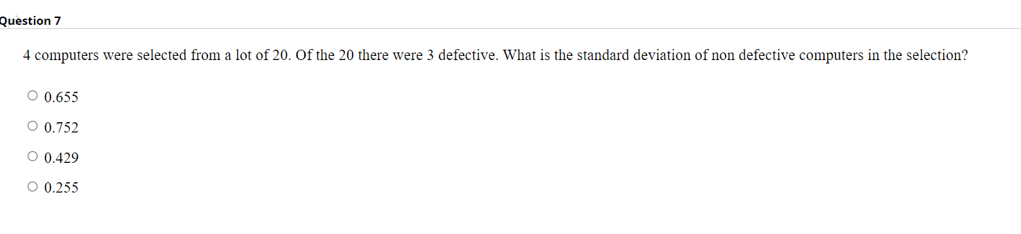 Solved Question 7 4 computers were selected from a lot of | Chegg.com