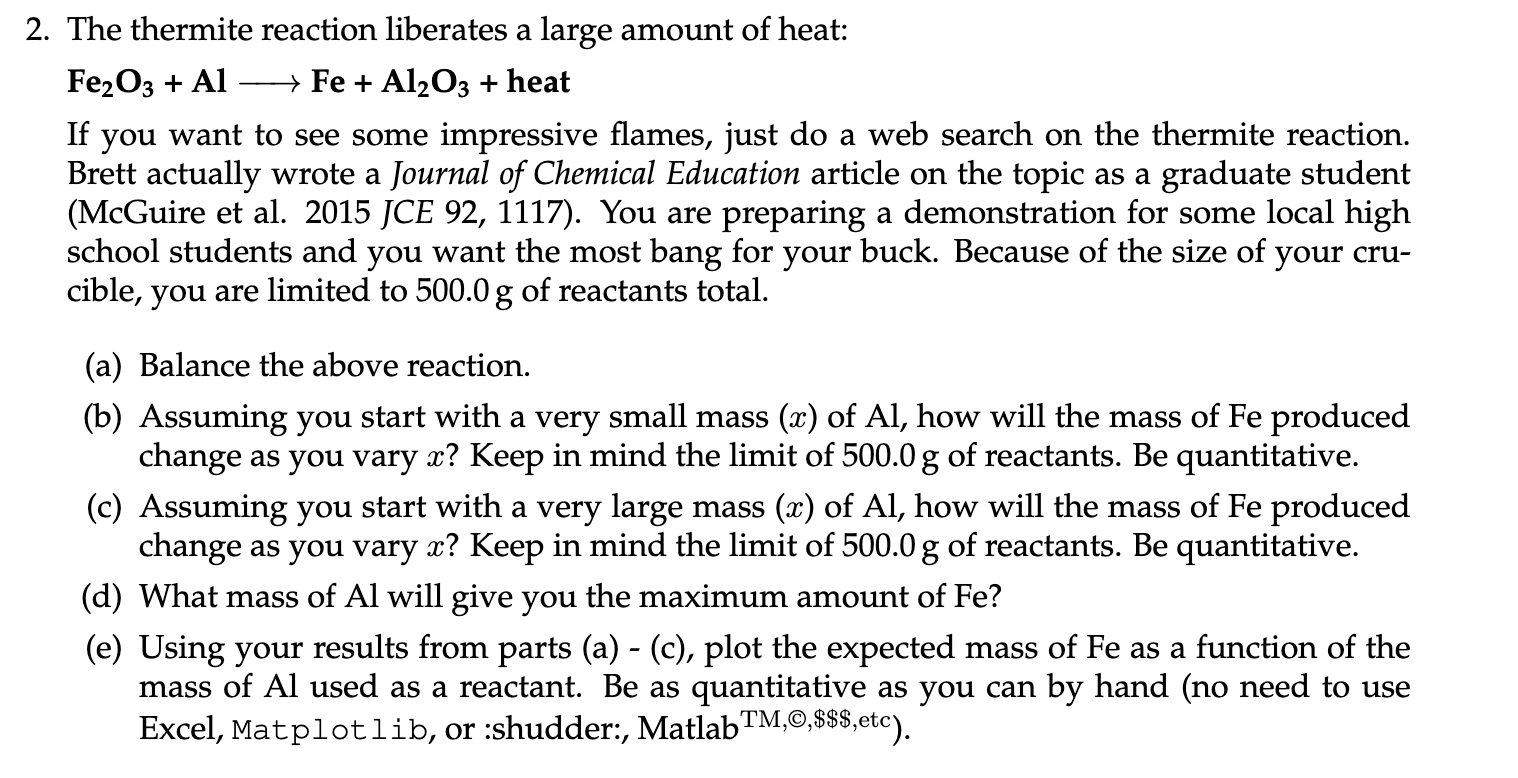 Solved 2 The Thermite Reaction Liberates A Large Amount Of
