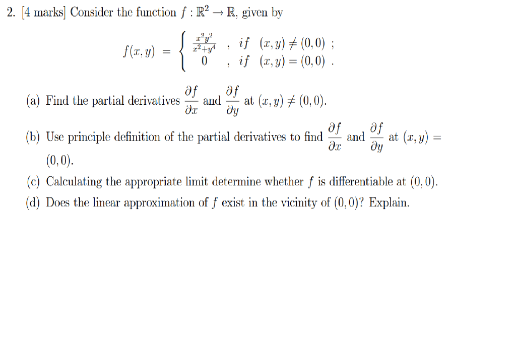 Solved 2. [4 marks] Consider the function f : R2 — R, given | Chegg.com