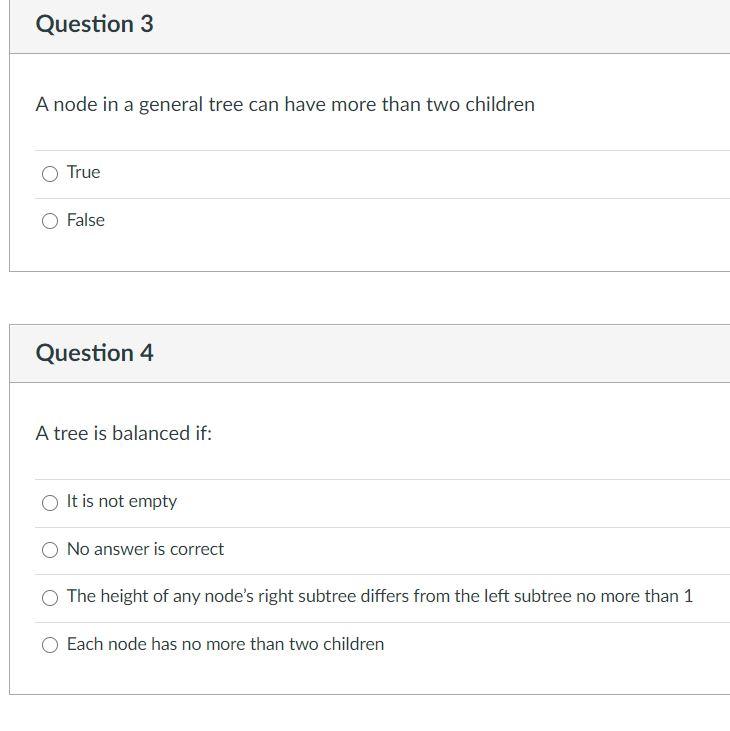 Solved Question 2 Which is NOT true for a binary tree: Only | Chegg.com