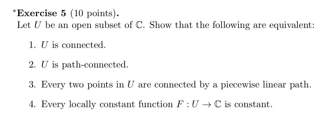 ∗ Exercise 5 (10 points). Let U be an open subset of | Chegg.com