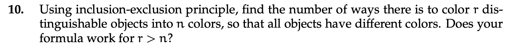 Solved 10. Using inclusion-exclusion principle, find the | Chegg.com