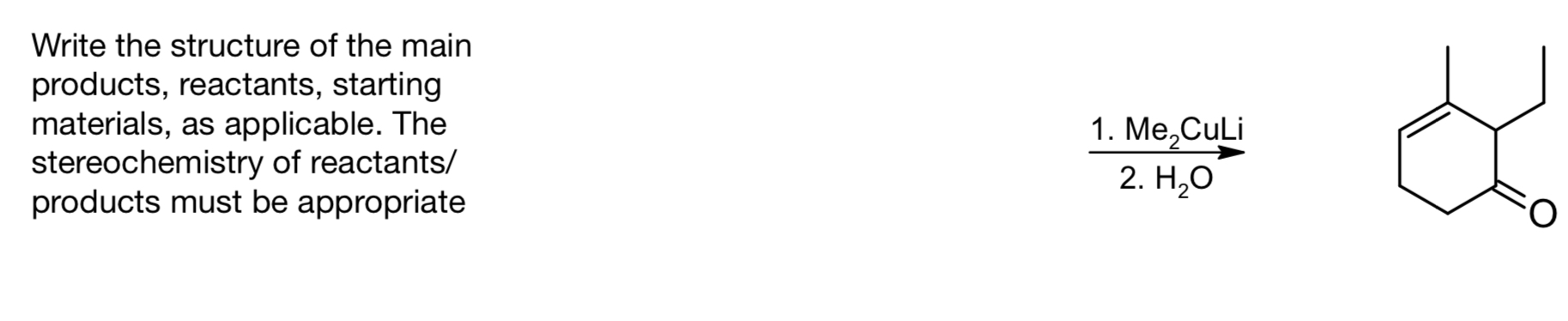 Solved Write the structure of the main products, reactants, | Chegg.com