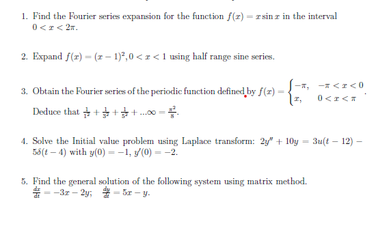 Solved 1 Find The Fourier Series Expansion For The Function