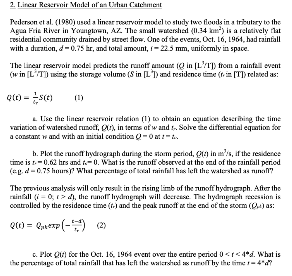 Solved Linear Reservoir Model of an Urban CatchmentPederson | Chegg.com