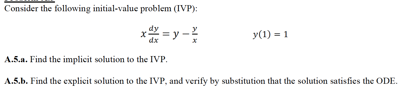 Solved Consider the following initial-value problem (IVP): | Chegg.com