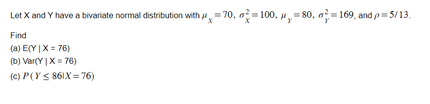 Solved Let X and Y have a bivariate normal distribution with | Chegg.com