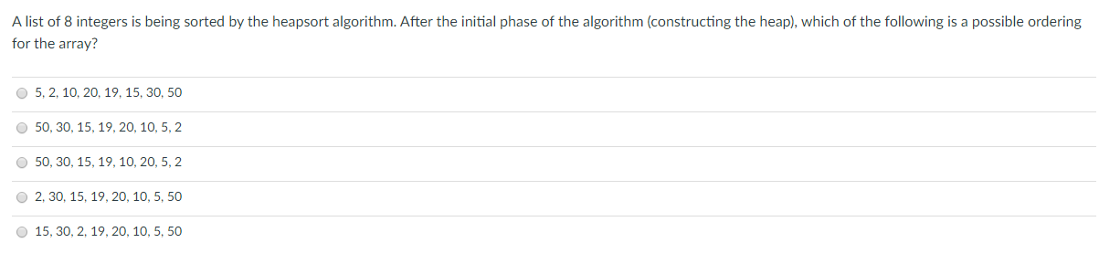 Solved A list of 8 integers is being sorted by the heapsort | Chegg.com