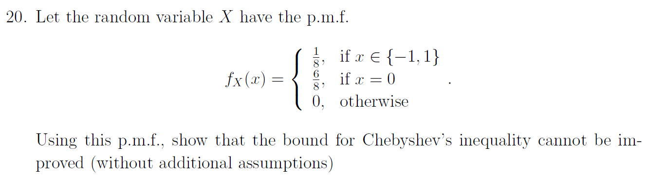 Solved 20. Let the random variable X have the p.m.f. | Chegg.com