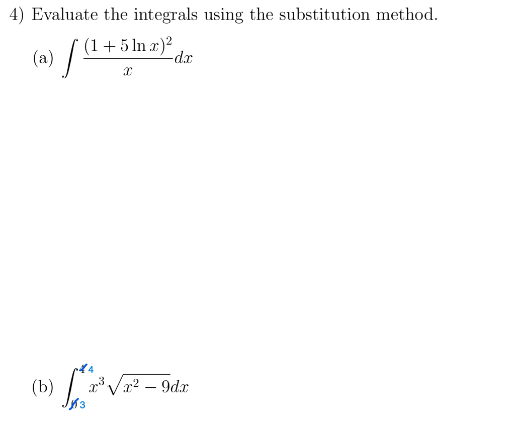 Solved 4) Evaluate the integrals using the substitution | Chegg.com