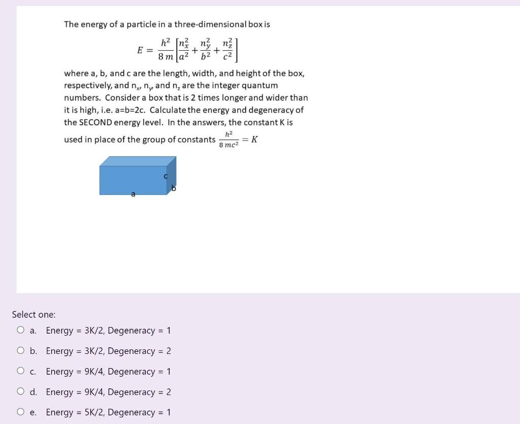 Solved The energy of a particle in a three-dimensional box | Chegg.com