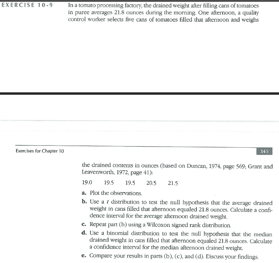 Solved In a tomato processing factory, the drained weight | Chegg.com