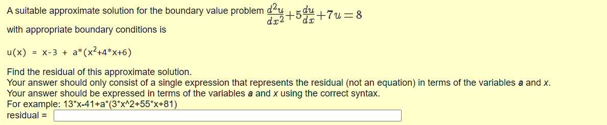 Solved A suitable approximate solution for the boundary | Chegg.com