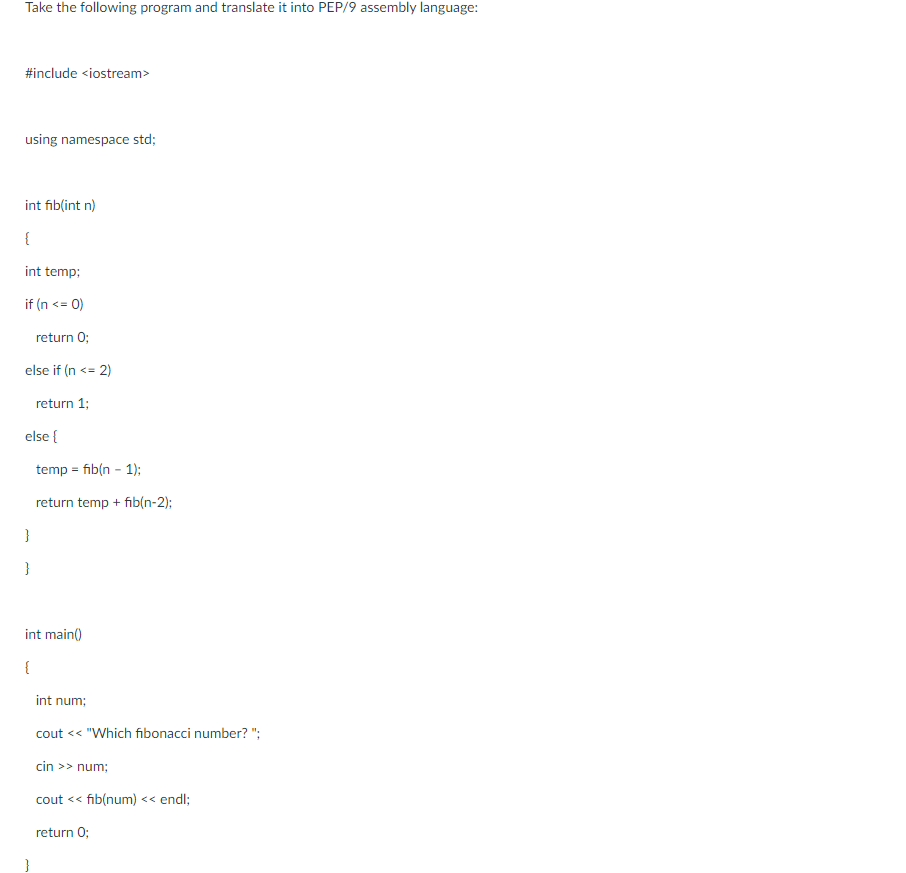 Solved Take the following program and translate it into | Chegg.com