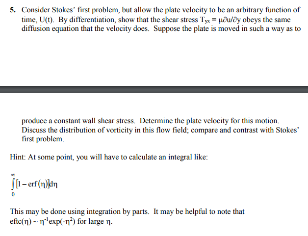 Solved 5. Consider Stokes' first problem, but allow the | Chegg.com
