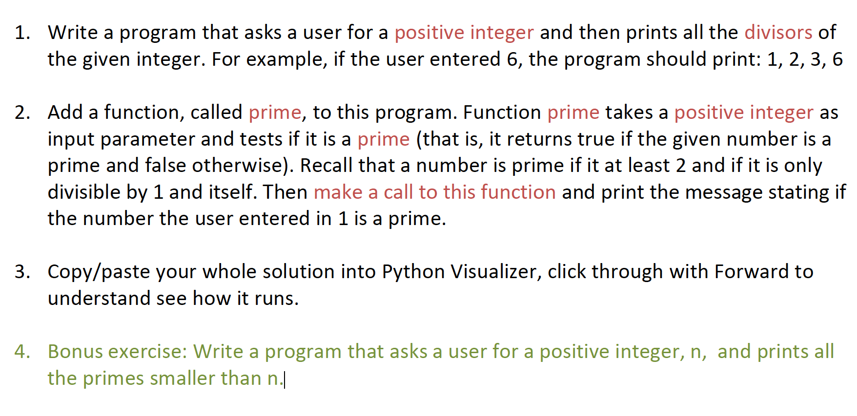 Solved 1 Write A Program That Asks A User For A Positive