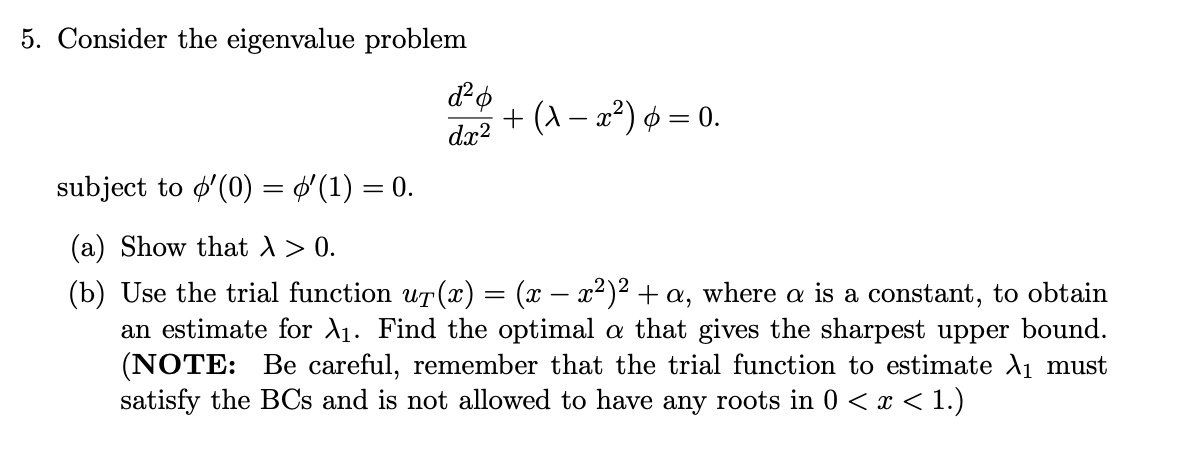 Solved 5 Consider The Eigenvalue Problem Do Acº 0 1044