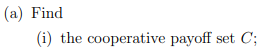 Solved Consider the two-player, non-zero-sum, cooperative | Chegg.com