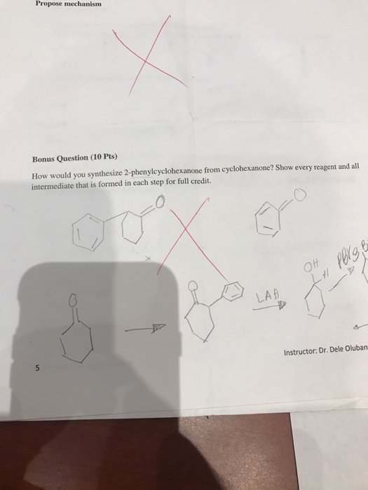 Solved How would you synthesize 2-phenylcyclohexanone? Show | Chegg.com