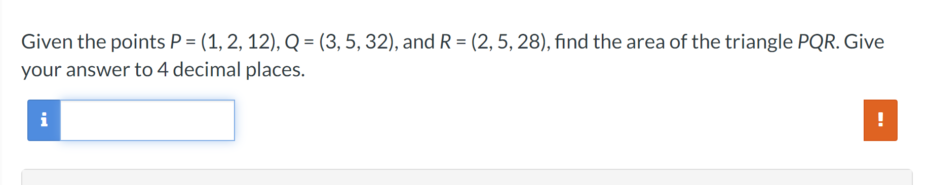 Solved Given the points P=(1,2,12),Q=(3,5,32), ﻿and | Chegg.com