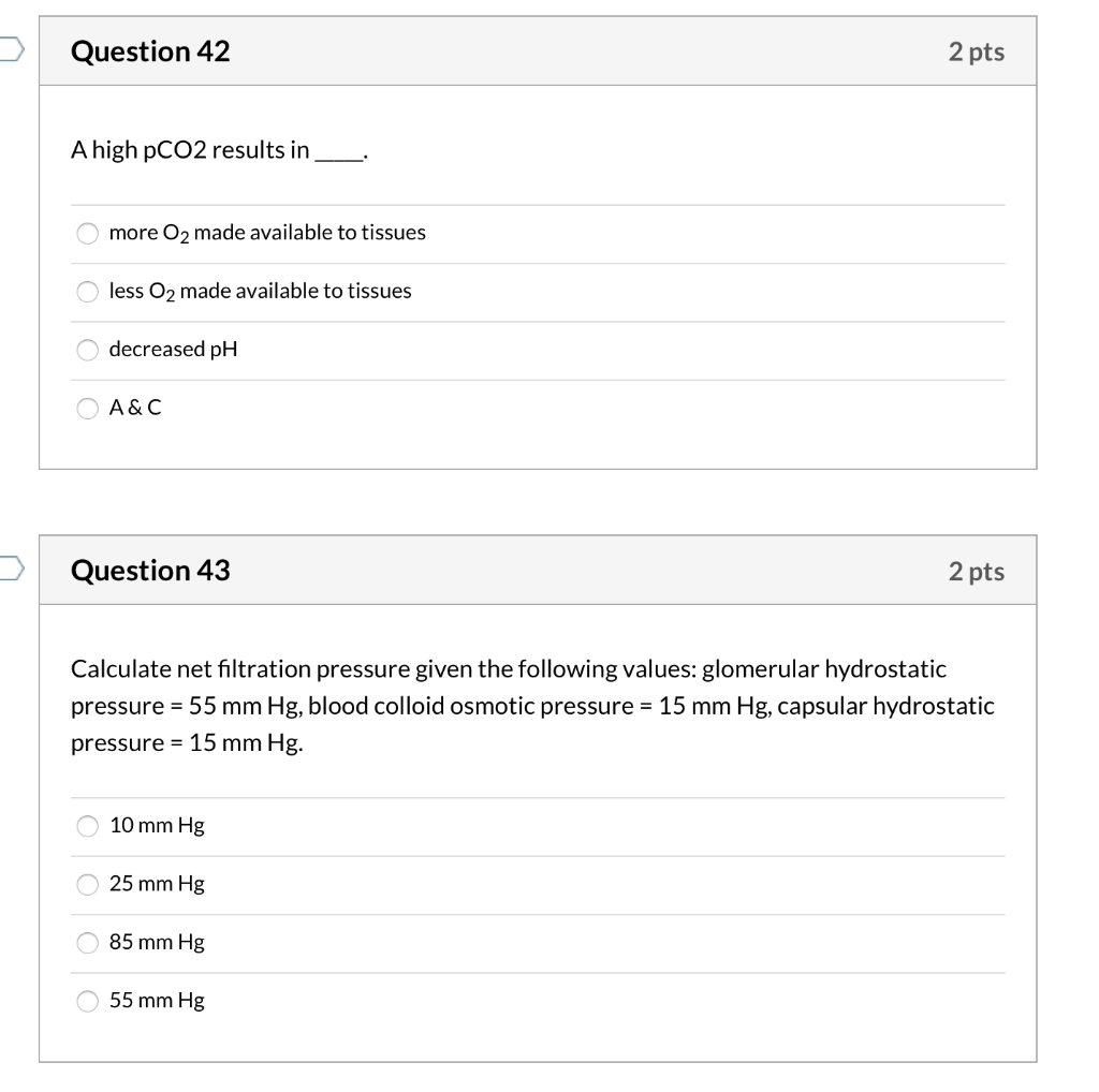 Solved Question 42 2 pts A high pCO2 results in O more O2 | Chegg.com