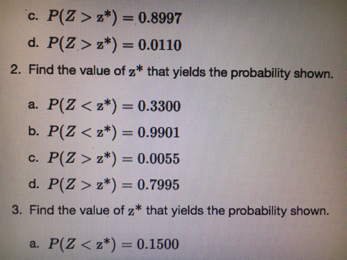 Solved Find the value of z*that yields the probability | Chegg.com
