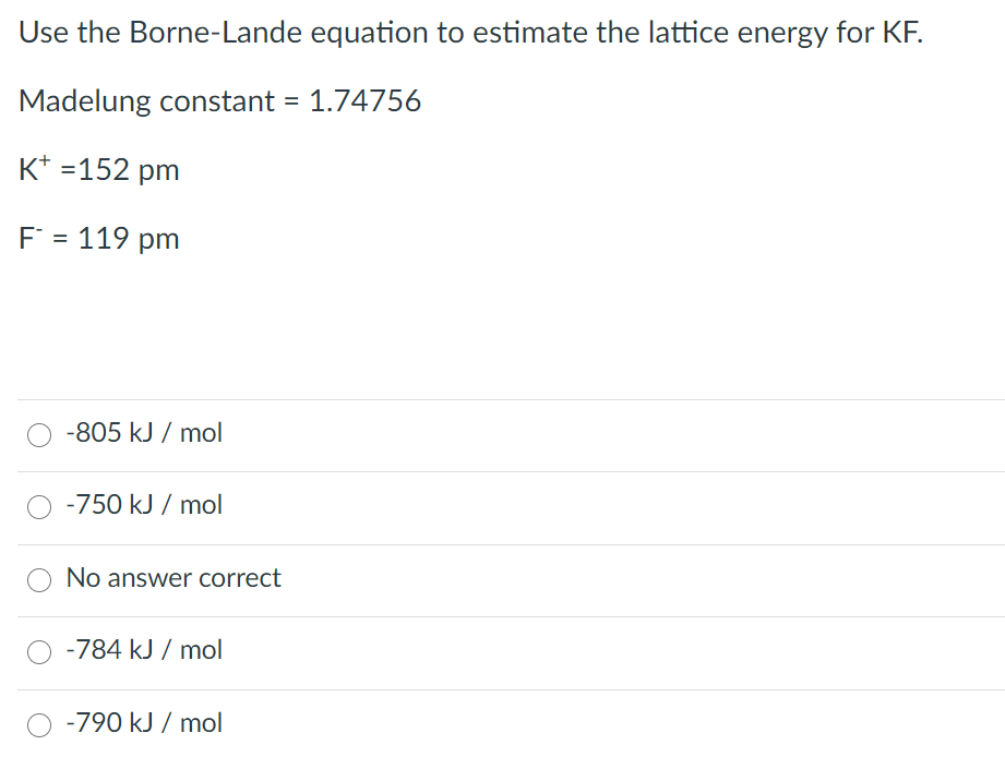 Solved Use the Borne-Lande equation to estimate the lattice | Chegg.com