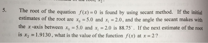 Solved Chapter 03.05 Secant Method of Nonlinear Equations l. | Chegg.com