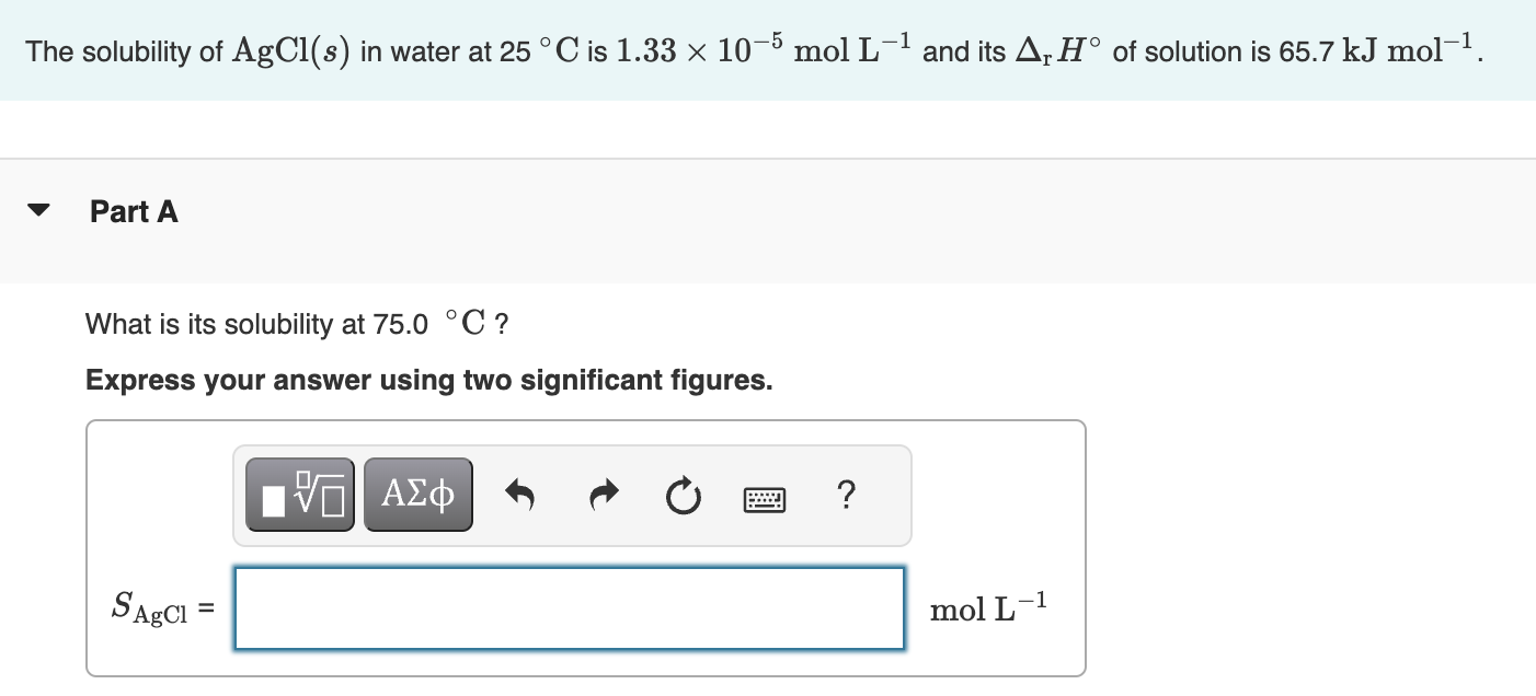 Solved The solubility of AgCl(s) in water at 25∘C is | Chegg.com