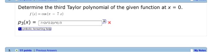 Solved Determine the third Taylor polynomial of the given | Chegg.com