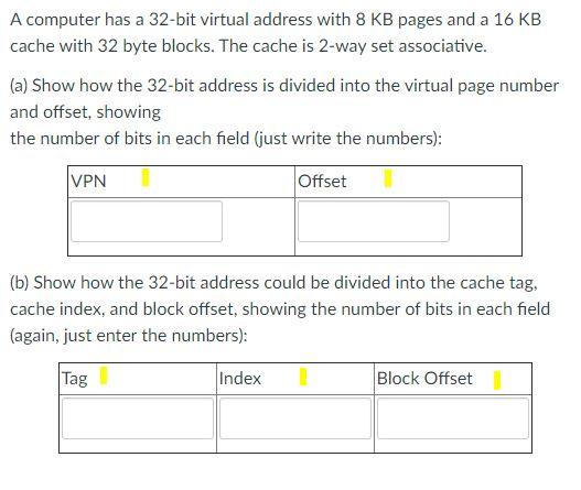 A computer has a 32-bit virtual address with 8 KB | Chegg.com