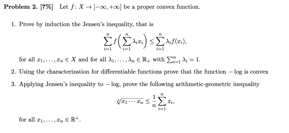 Solved Problem 2. [7\%] Let f:X→]−∞,+∞] be a proper convex | Chegg.com