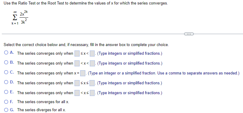 Solved \\[ \\sum_{k=1}^{\\infty} \\frac{2 x^{2 k}}{3 k^{2}} | Chegg.com