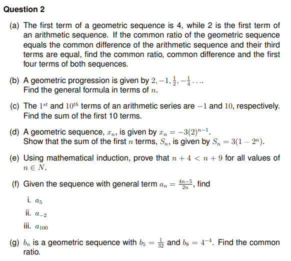 Solved Question 2 (a) The first term of a geometric sequence | Chegg.com