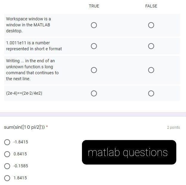 Solved TRUE FALSE Workspace window is a window in the MATLAB | Chegg.com