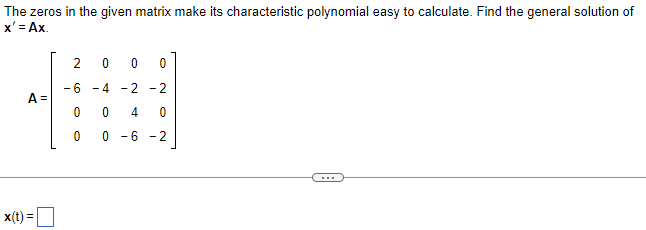 Solved The zeros in the given matrix make its characteristic | Chegg.com