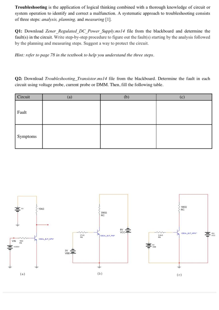Troubleshooting is the application of logical | Chegg.com