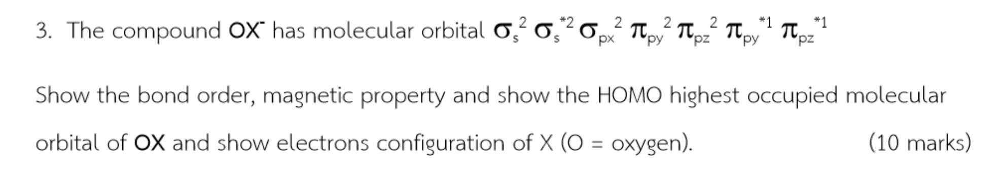 Solved 3. The compound OX" has molecular orbital 0,2 0,2 | Chegg.com