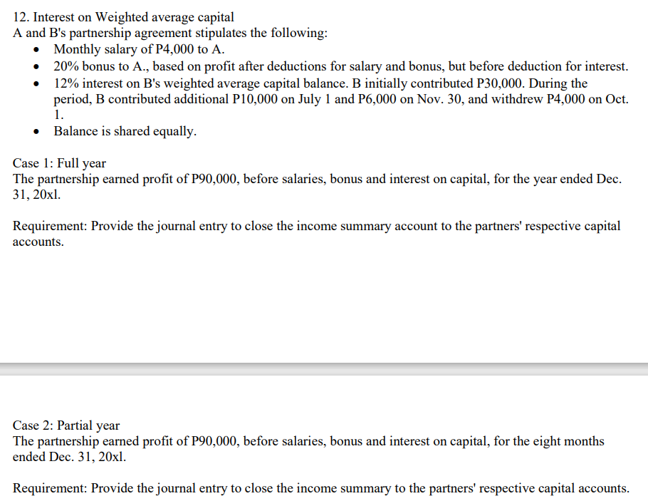 Solved 12. Interest on Weighted average capital A and B's | Chegg.com