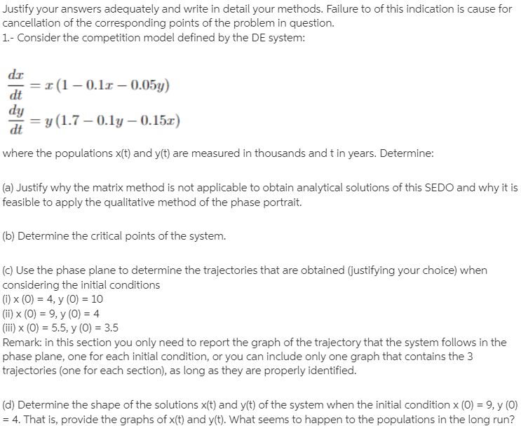 Solved Justify your answers adequately and write in detail | Chegg.com
