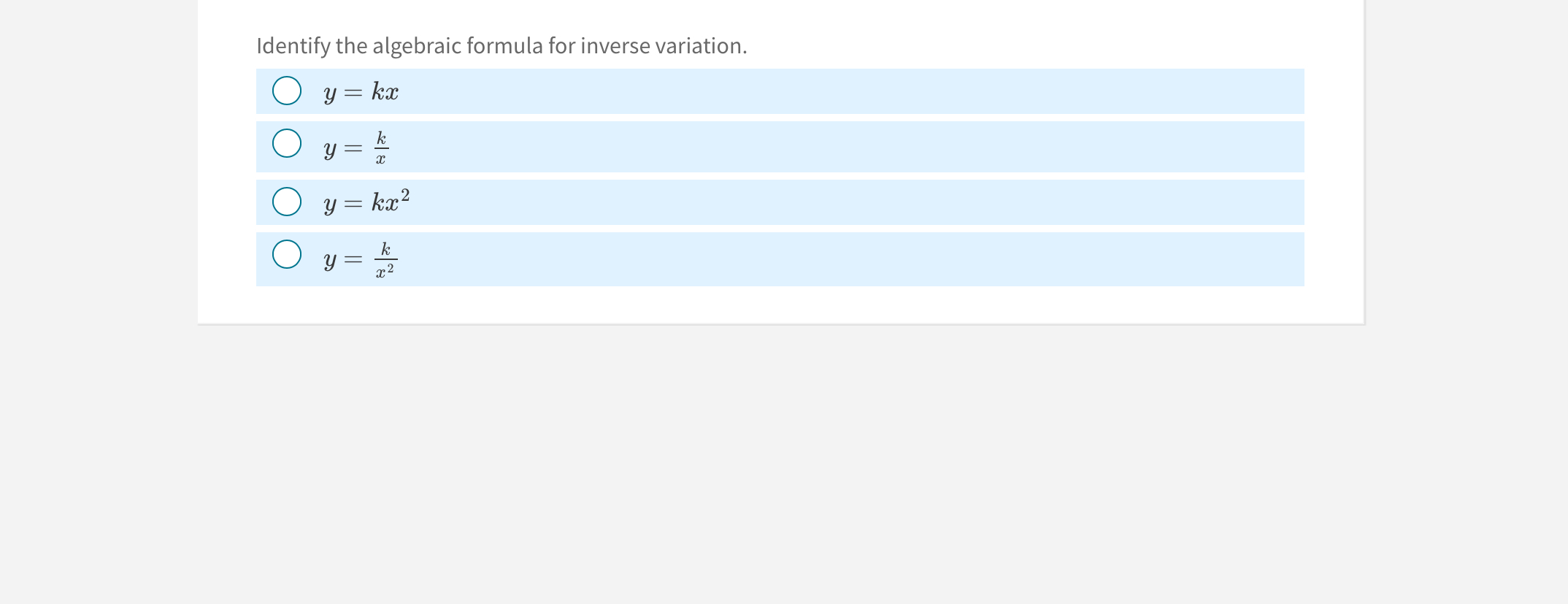 Solved Identify the algebraic formula for inverse variation. | Chegg.com