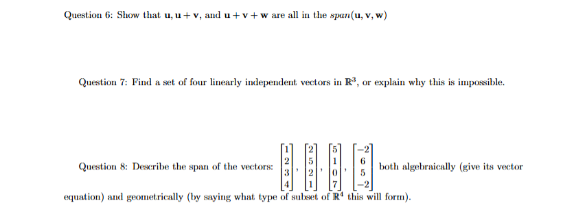 Solved Question 6: Show that u,u+v, ﻿and u+v+w ﻿are all in | Chegg.com