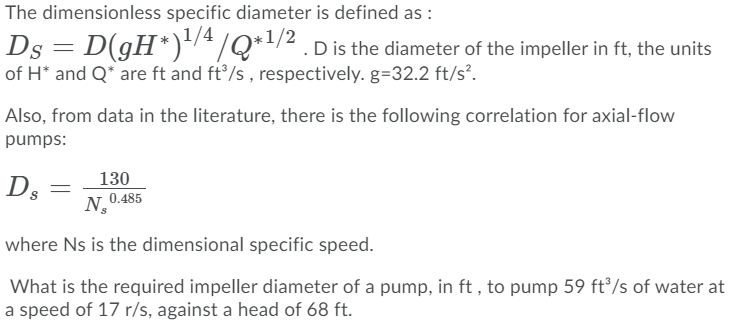 Solved The dimensionless specific diameter is defined as: Ds | Chegg.com