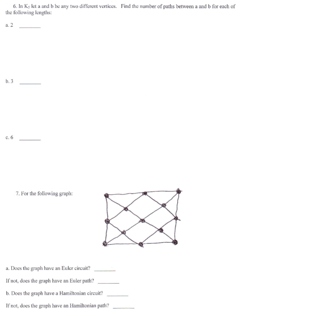 Solved 6. In Ks let a and b be any two different vertices. | Chegg.com