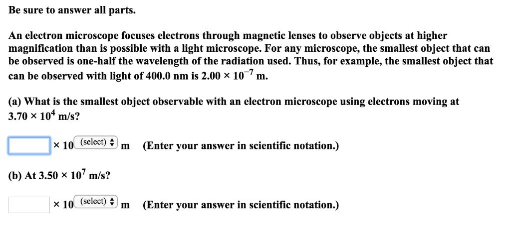 Solved Be sure to answer all parts. An electron microscope | Chegg.com