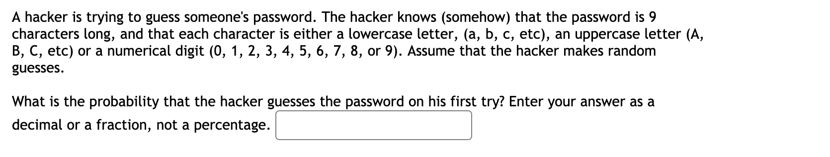 Solved A hacker is trying to guess someone's password. The | Chegg.com