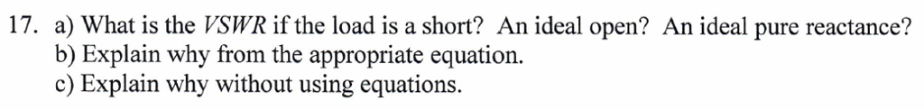 Solved 17. a) What is the VSWR if the load is a short? An | Chegg.com