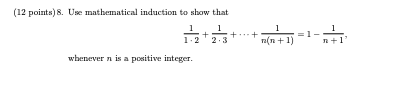 Solved (12 ﻿points) 8. ﻿Use mathematical induction to show | Chegg.com