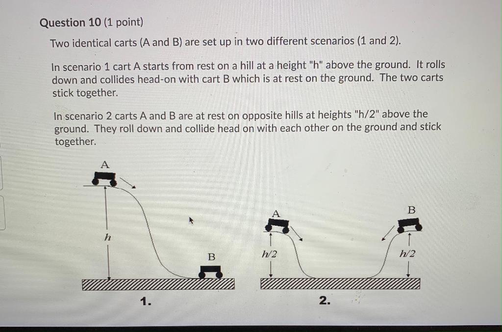 Solved Question 10 (1 point) Two identical carts (A and B) | Chegg.com
