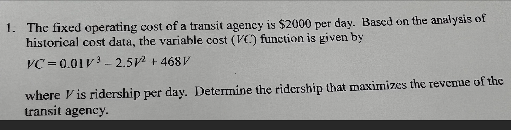 Solved The fixed operating cost of a transit agency is $2000 | Chegg.com